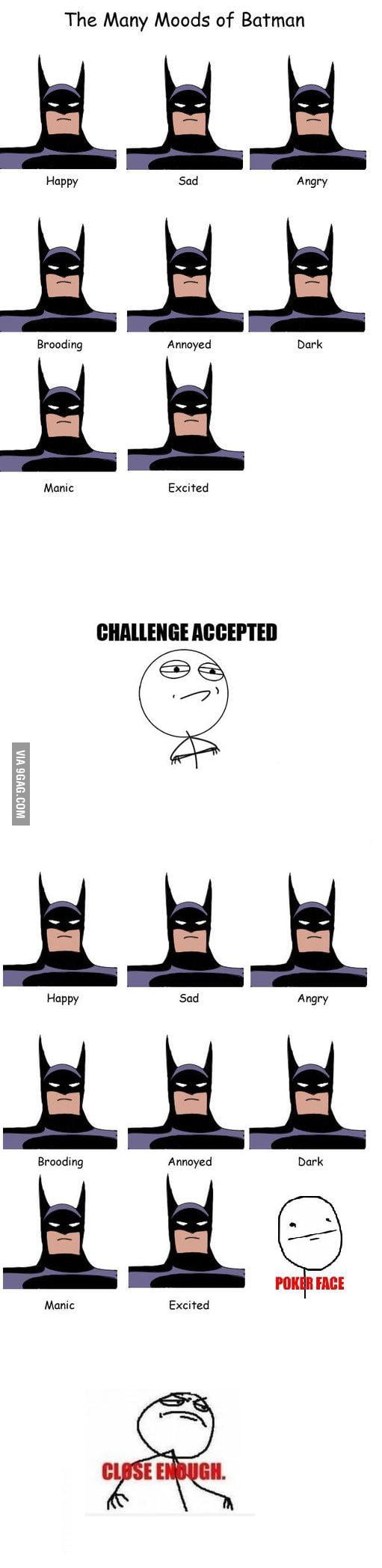 The many moods of batman - 9GAG
