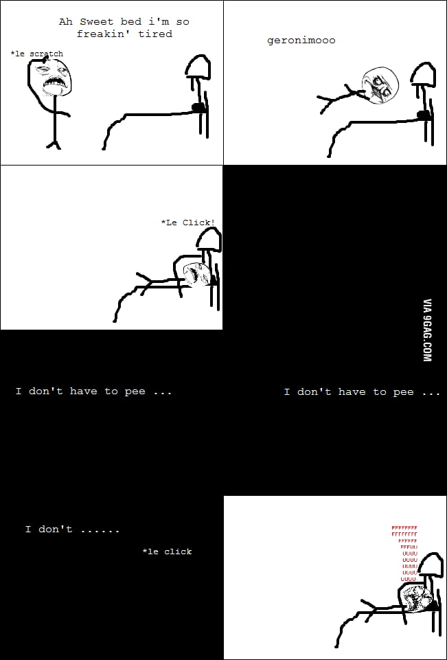 DARN YOU BLADDER ! - 9GAG