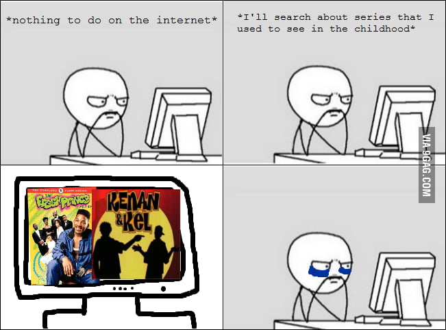 NOSTALGIA MAKES ME CRY... - 9GAG