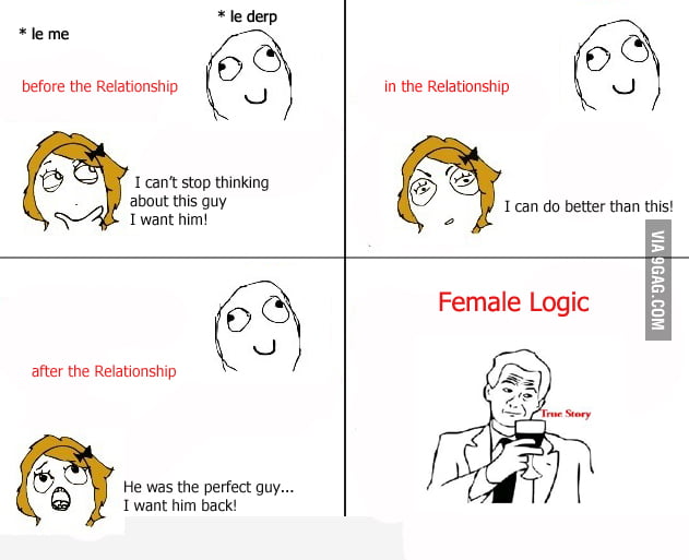 Female Logic... - 9GAG