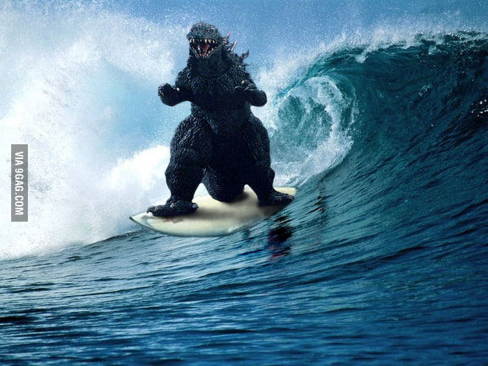 Surf Godzilla - 9GAG