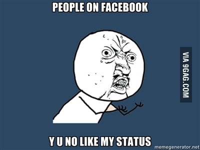 LIKE MY STATUS - 9GAG