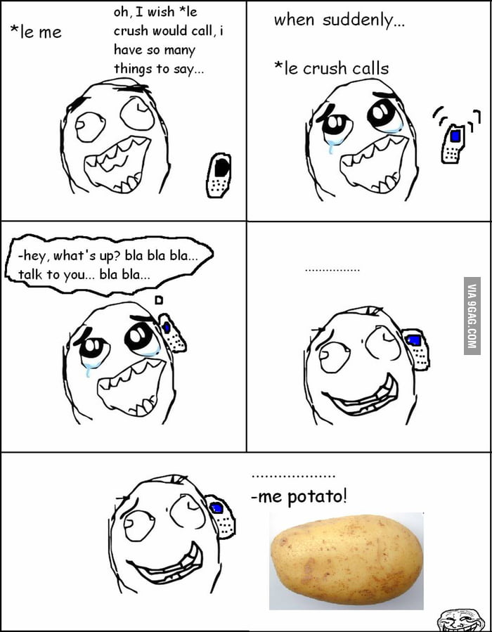 Me potato, u tomato? - 9GAG