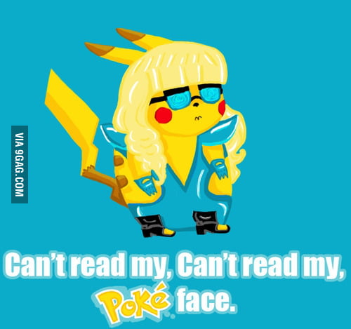 Poke-face - 9GAG