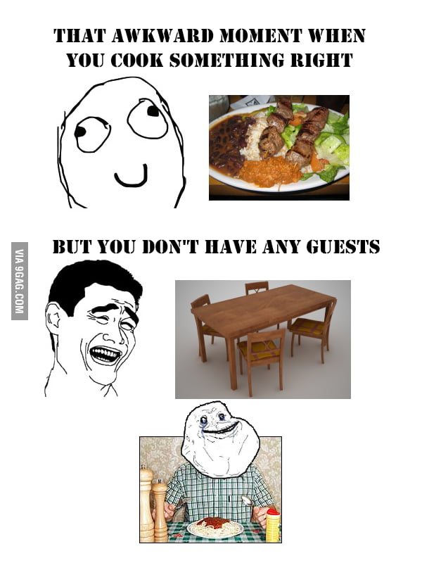 That awkward moment when you cook something right - 9GAG