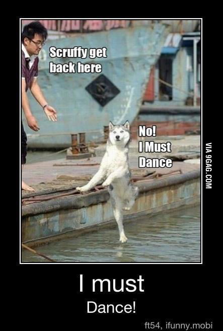 I must dance - 9GAG