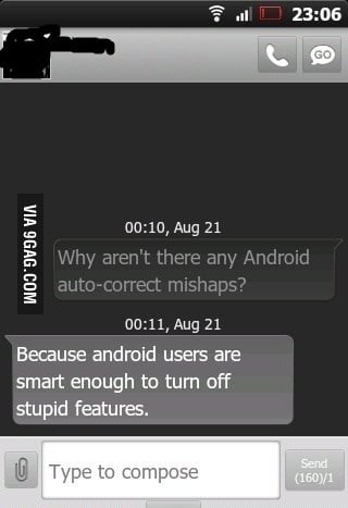 Why aren't there any Anroid auto-correct mishaps? - 9GAG
