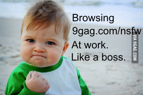 Browsing 9gag like a boss - 9GAG