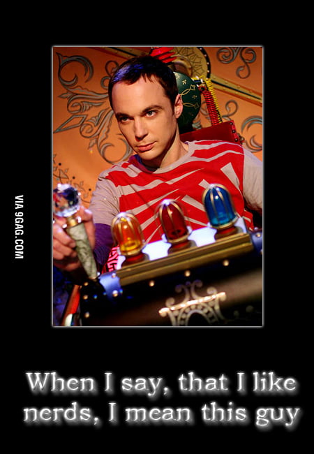 I like nerds - 9GAG