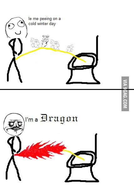 Peeing lvl: Dragon - 9GAG