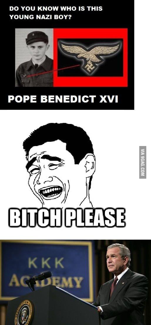 B*tch plz - 9GAG