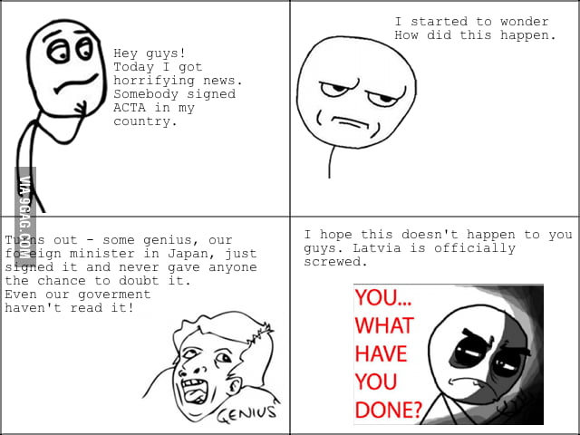 ACTA signed.. - 9GAG