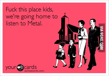 Heavy Metal Sunday - 9GAG