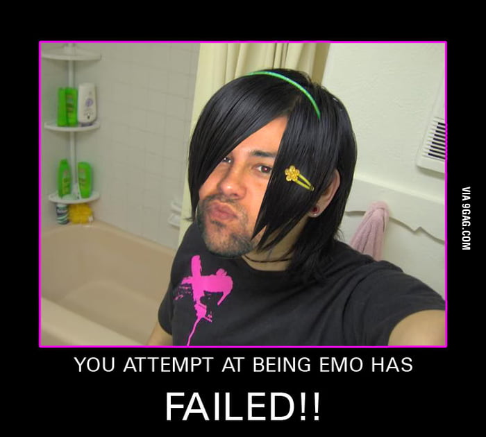 EMO FAIL - 9GAG