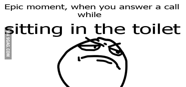 The only call you give a shit - 9GAG