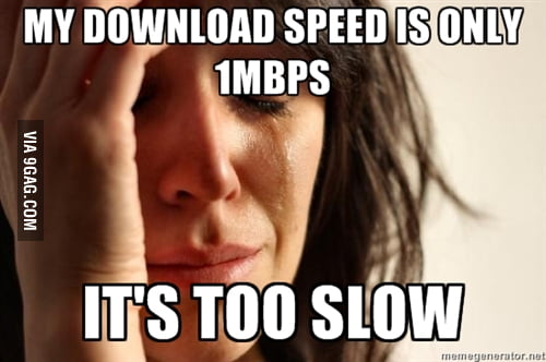 FIRST WORLD PROBLEM - 9GAG