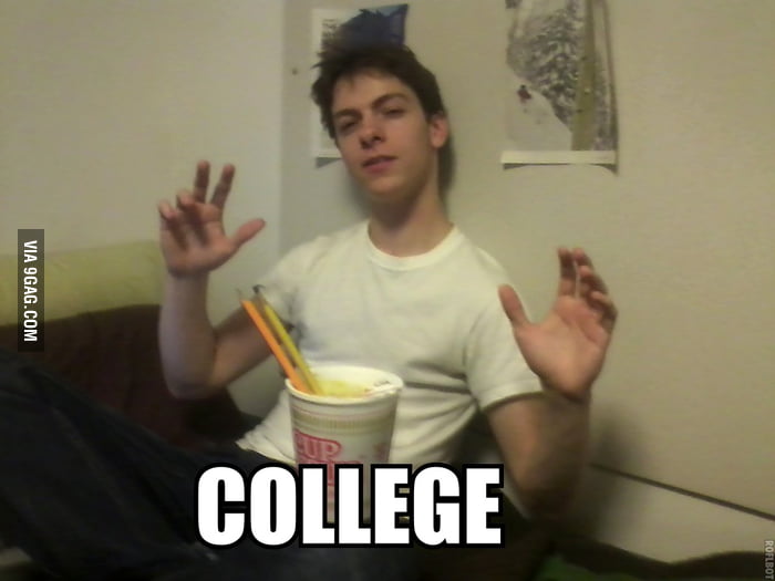 College. - 9GAG
