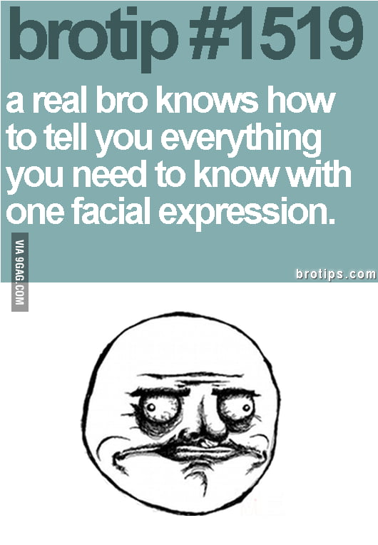 Brotip #1519 - 9GAG