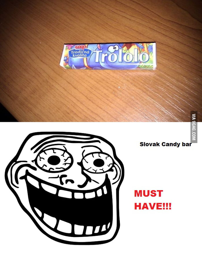 Slovak Candy Bar TROLOLO...... MUST HAVE!!! - 9GAG