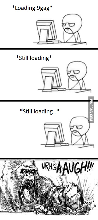 When computer cant load 9gag - 9GAG