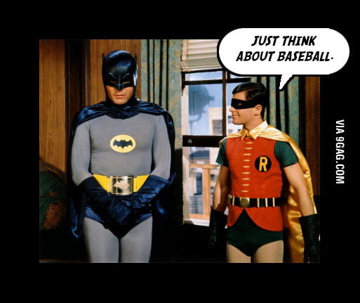 "HOLLY ERECTION, BATMAN!" - 9GAG