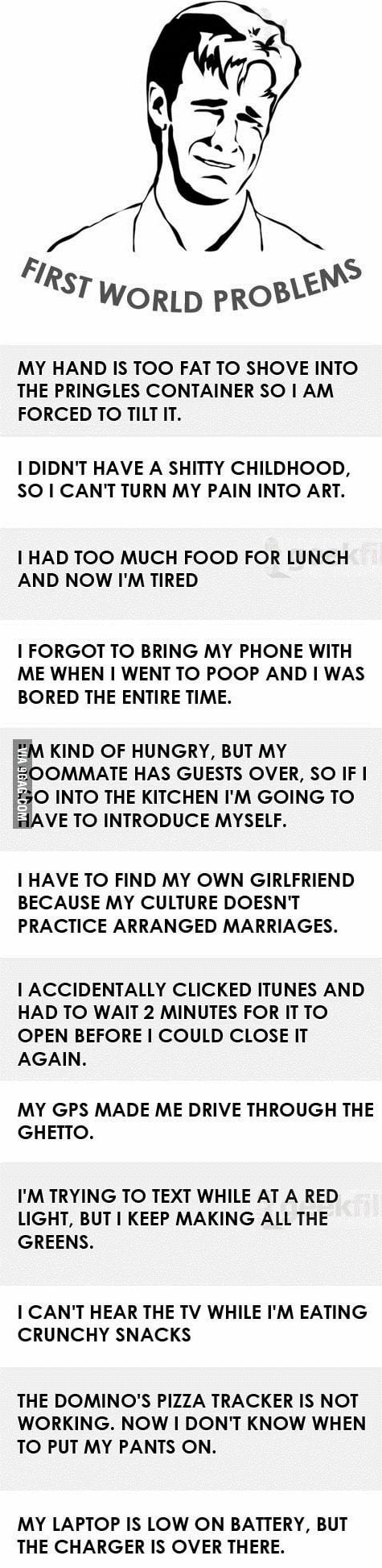 Just some first world problems - 9GAG