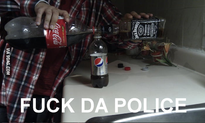F**k da police... - 9GAG