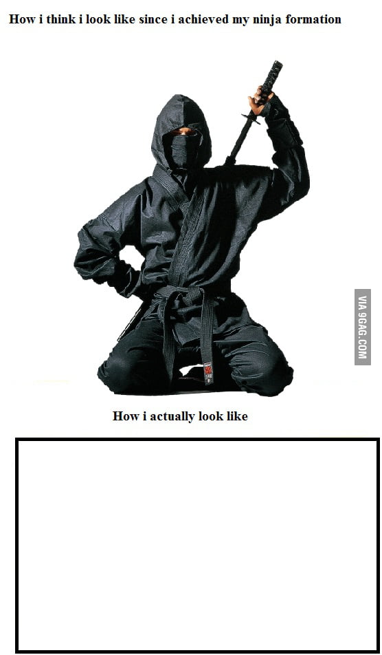 Ninja formation... - 9GAG