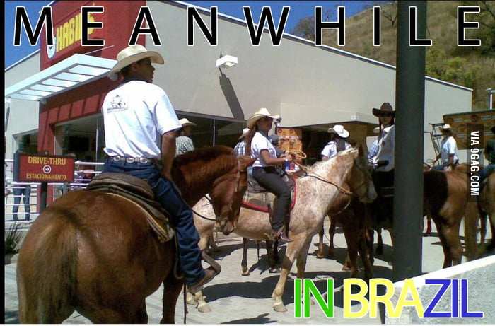 Meanwhile in Brazil... - 9GAG
