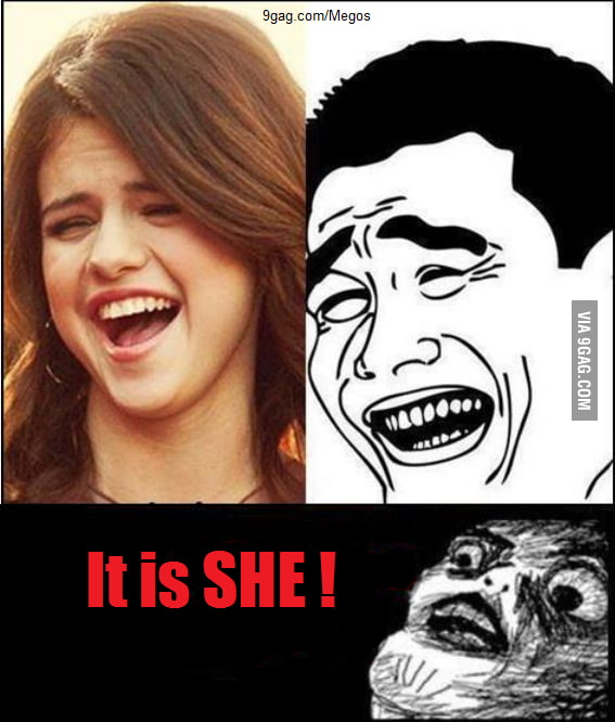 It Is She 9gag
