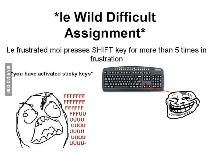 Trolling Sticky Keys - 9GAG