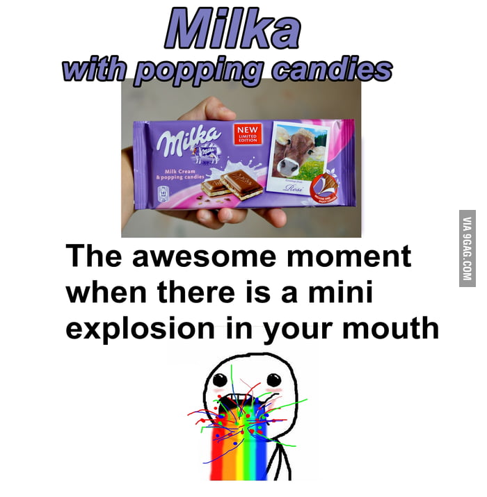 Awesome moment with Popping Candies Milka - 9GAG