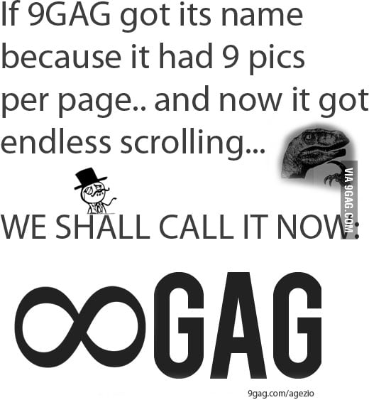 Infinite GAG~! - 9GAG