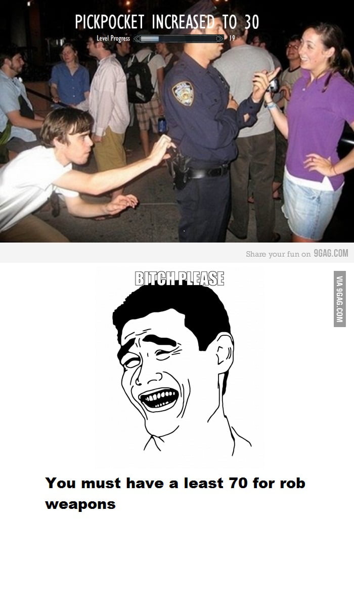 Pickpocket increased to 30 [Fixed] - 9GAG