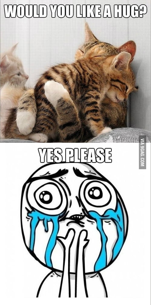 A hug? - 9GAG