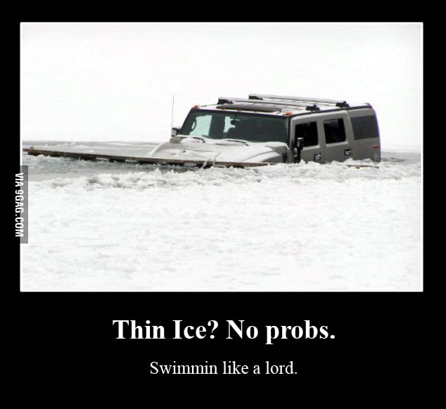 Hummer vs. Ice. - 9GAG