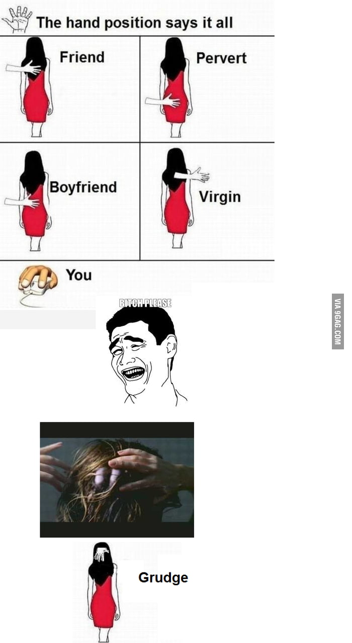 Hand Level: Grudge - 9GAG