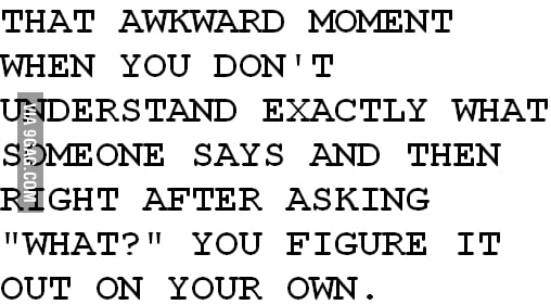 What...? Oh, sure. - 9GAG