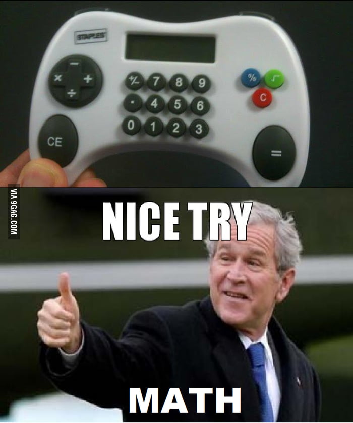 Nice try... - 9GAG