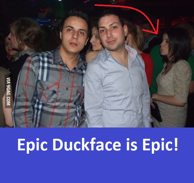 Epic Duckface ! - 9GAG
