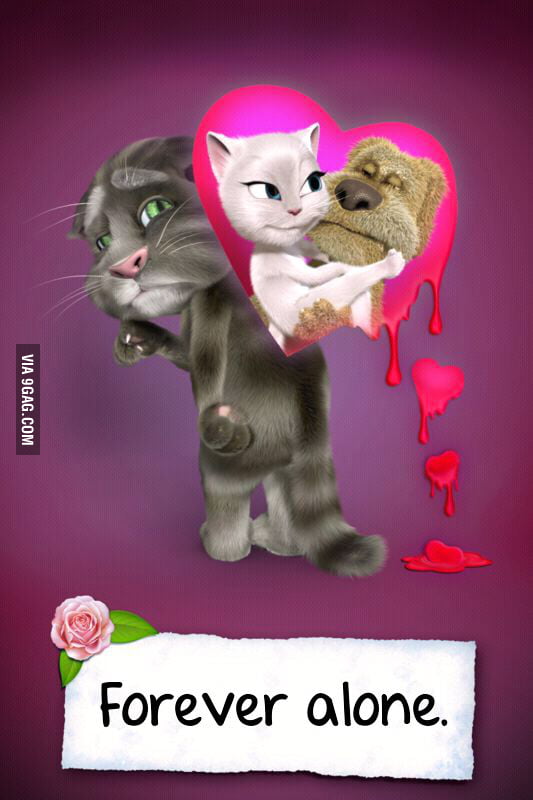Forever Alone Tom Cat - 9GAG
