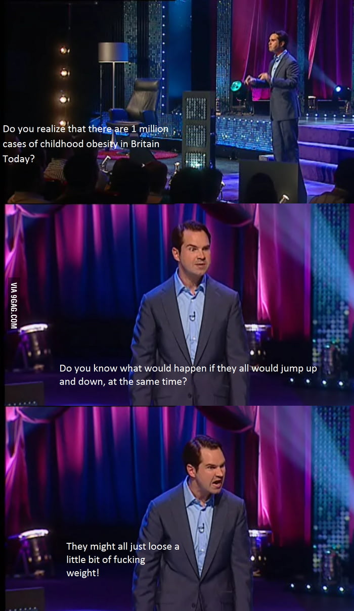 Jimmy carr on fat people - 9GAG