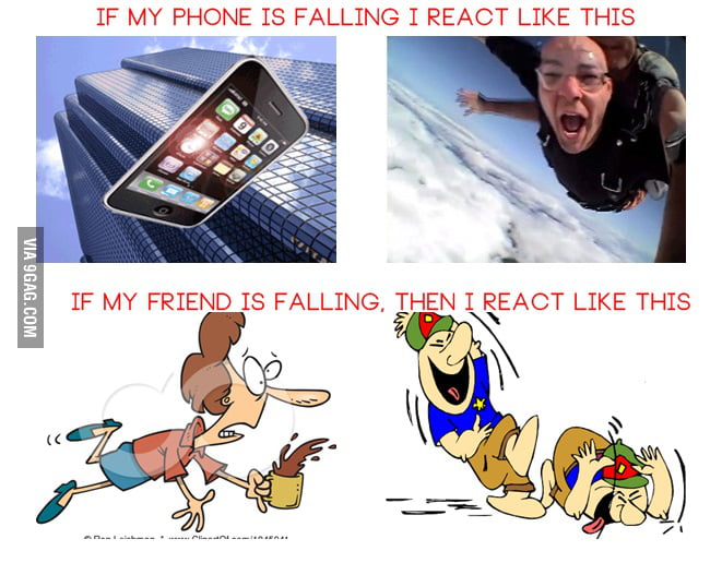 If the phone falls..PANIC - 9GAG
