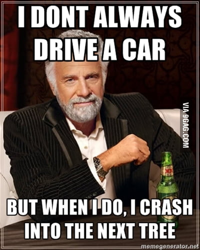 A Friend Crashed my Car Into a Tree, Deserves a 9GAG post - 9GAG