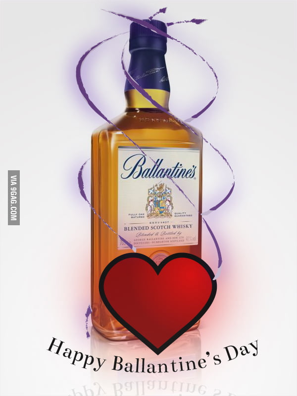 Happy Ballantine's Day - 9GAG