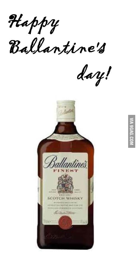 Happy Ballantine's day - 9GAG