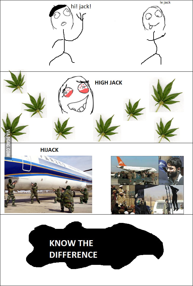 HIJACK KNOW THE DIFFERENCE - 9GAG