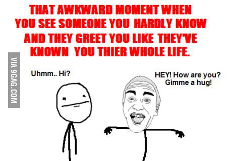 Eerrr do I know you? - 9GAG