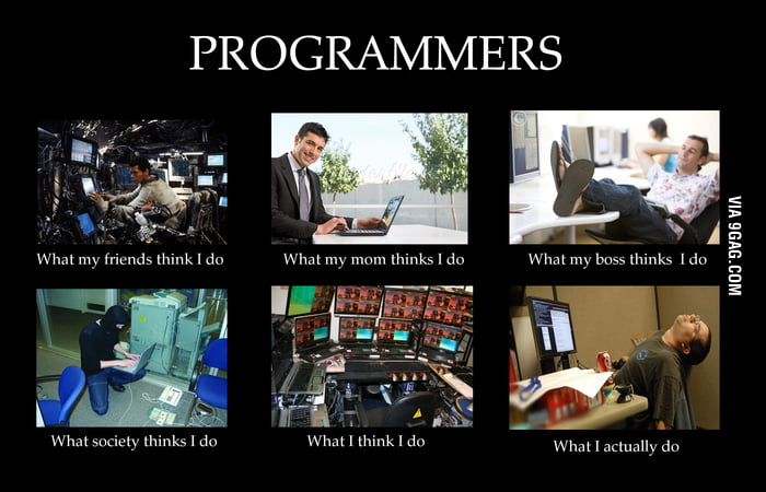 Programmers... - 9GAG