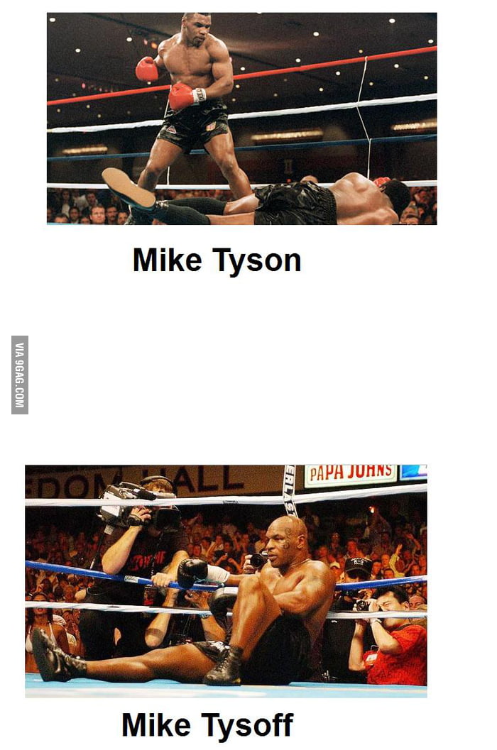 Mike tython - 9GAG